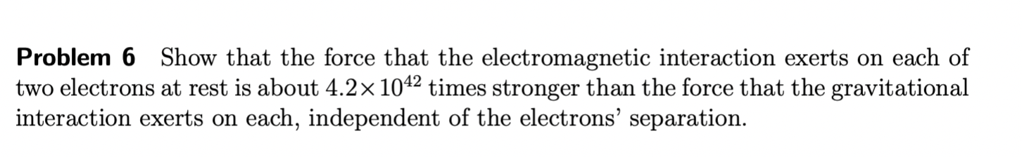 [GET ANSWER] Problem 6 Show that the force that the electromagnetic ...