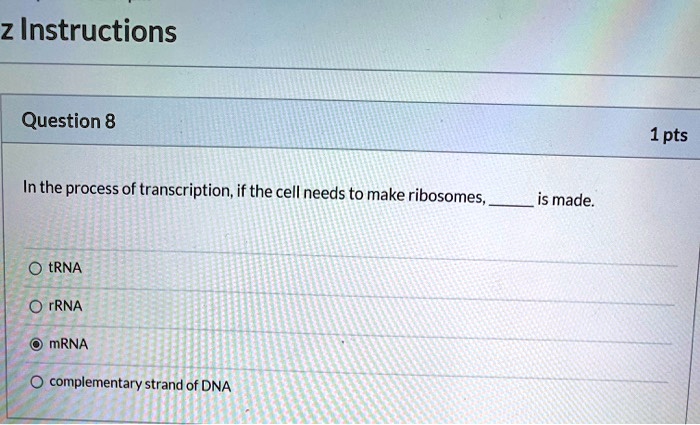 SOLVED: z Instructions Question 8 1pts In the process of transcription ... SOLVED: z Instructions Question 8 1pts In the process of transcription ...