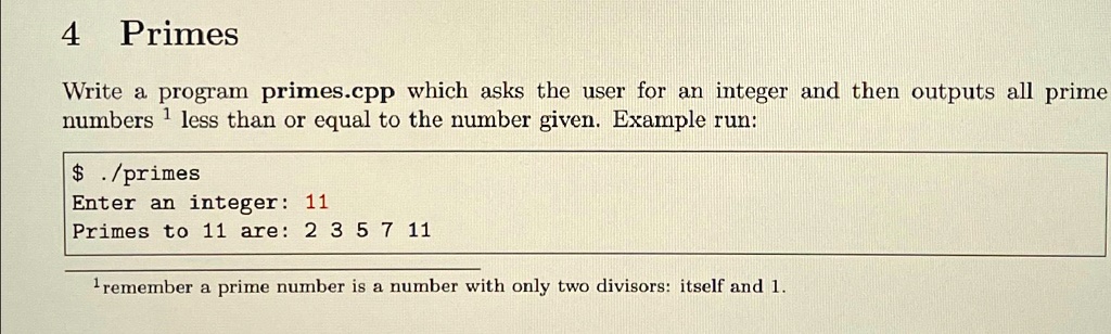Solved Texts 4 Primes Write A Program Primescpp Which Asks The User For An Integer And Then 9212