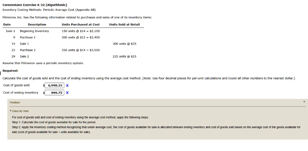 Text: Please help, Periodic average cost method Cornerstone Exercise 6-32 (Algorithmic ...
