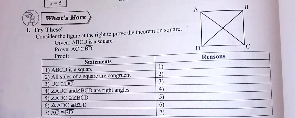 SOLVED: What's More I. Try These theorems on squares. Consider the figure at the right to prove ...