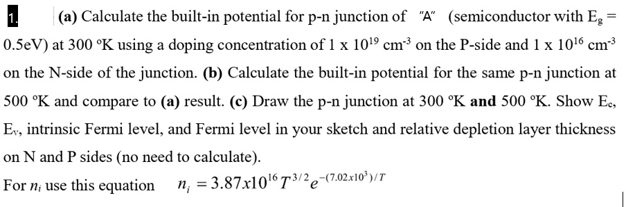 SOLVED: (a) Calculate the built-in potential for p-n junction of " A ...