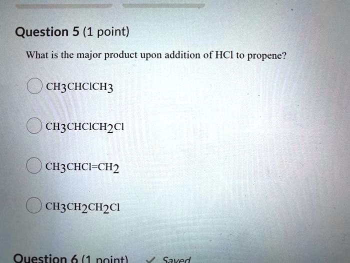 SOLVED: Question 5 (1 point) What is the major product upon addition of ...