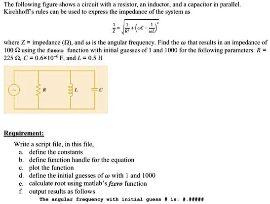 Solved Using Matlab Plot This Problem To Answer Part C The Following Figure Shows A Circuit 6613