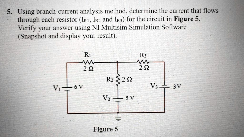 Solved Using Branch Current Analysis Method Determine The Current 4250