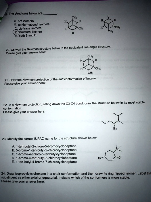 SOLVED: The structures below are not isomers: conformational isomers, cis-trans isomers ...