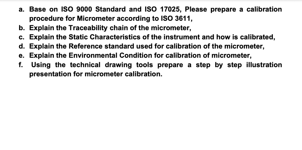 SOLVED: Base on ISO 9000 Standard and ISO 17025, Please prepare a ...