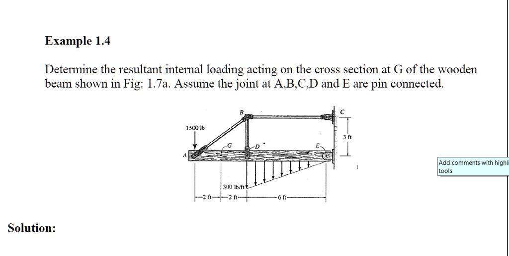 Example 1.4 Determine the resultant internal loading acting on the ...