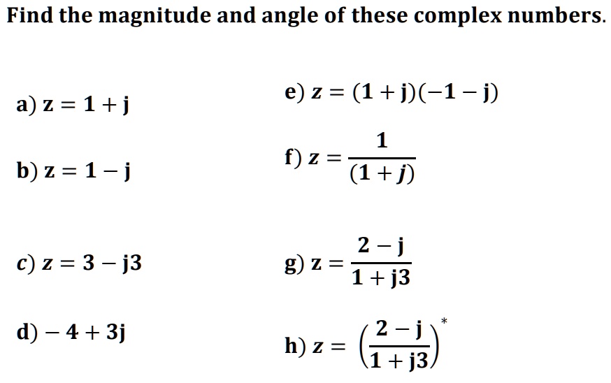 SOLVED Find The Magnitude And Angle Of These Complex Numbers E Z 1 SOLVED Find The Magnitude And Angle Of These Complex Numbers E Z 1