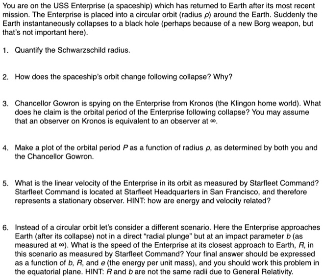 SOLVED: You are on the USS Enterprise (a spaceship) which has returned ...