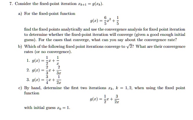 consider the fixed point iteration ikl grk for the fixed point unction gc 512 find the fixed ...