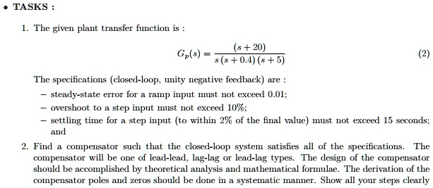 SOLVED: TASKS : 1. The given plant transfer function is : (s+20) (2 ...