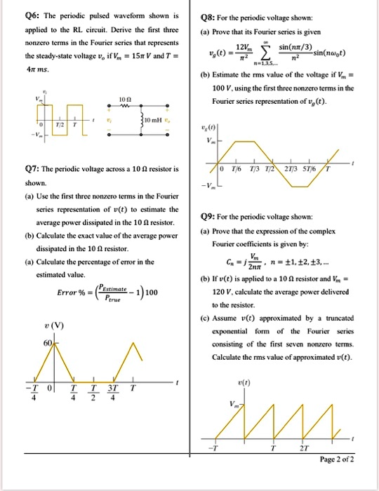 Q6 The Periodic Pulsed Waveform Shown Is Q8 For The Periodic Voltage Shown A Prove That Its