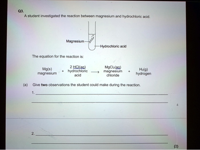 Q3. A student investigated the reaction between magnesium and ...