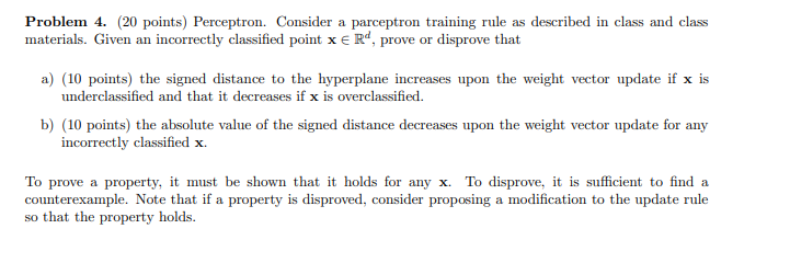 [GET ANSWER] Problem 4. (20 points) Perceptron. Consider a parceptron ...