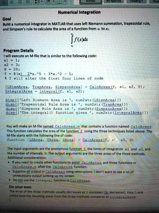 SOLVED: Numerical Integration Goal: Build a numerical integrator in MATLAB that uses left ...