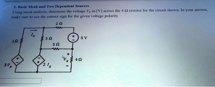 2 Basic Mesh And Two Dependent Sources Using Mesh Analysis Determine 1619