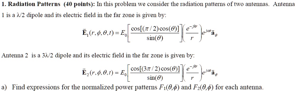 1 radiation patterns 4o points in this problem we consider the ...
