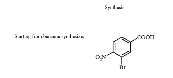SOLVED: Synthesis Starting from benzene synthesize: COOH O_N Br