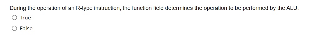 Solved During The Operation Of An R Type Instruction The Function 5996