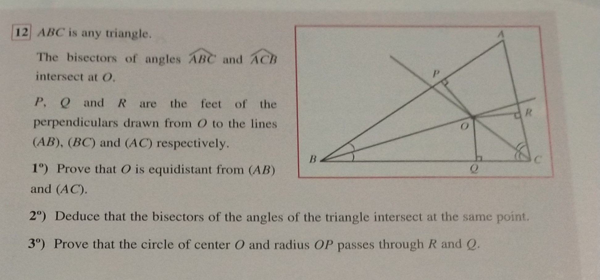 SOLVED: 12 A B C is any triangle. The bisectors of angles A B C and A C B intersect at O. P, Q ...