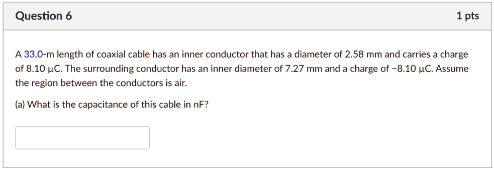 A 33.0-m length of coaxial cable has an inner conductor that has a ...