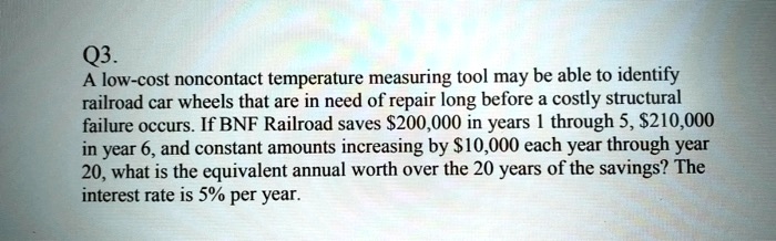 Solved Q3 A Low Cost Non Contact Temperature Measuring Tool May Be