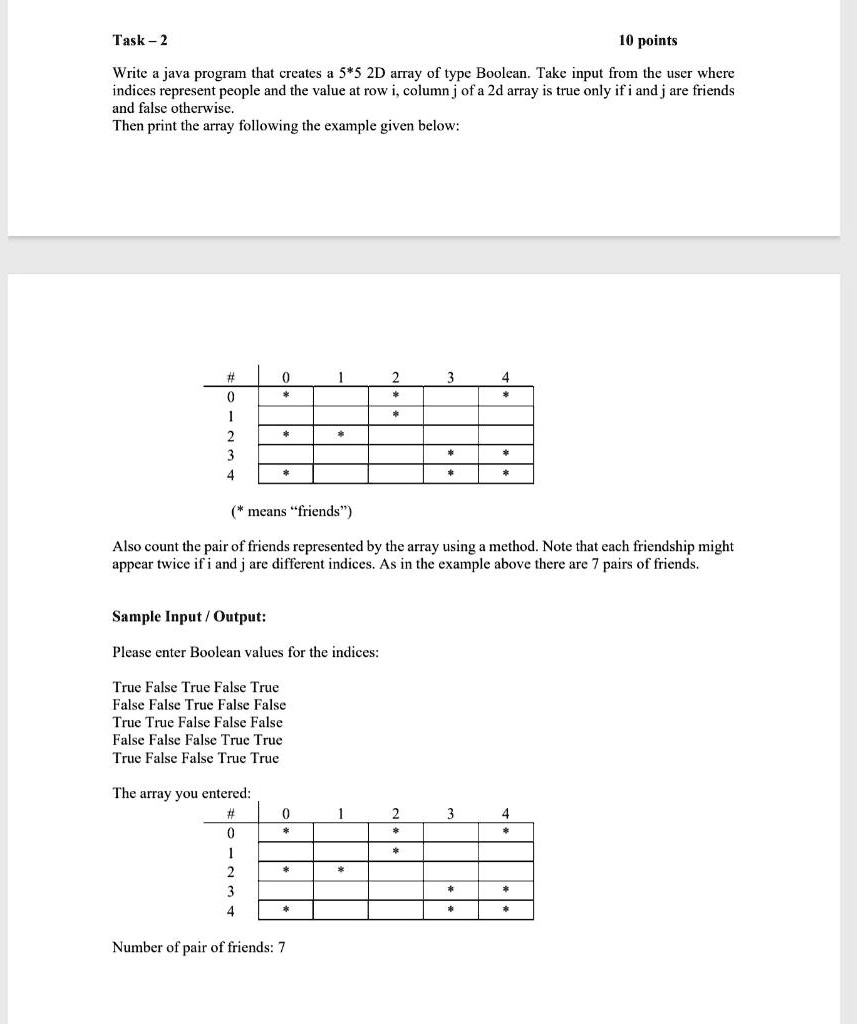 Task 2 10 Points Write A Java Program That Creates A 5x5 2d Array Of Type Boolean Take Input