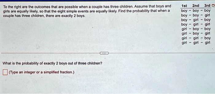 SOLVED: To the right are the outcomes that are possible when a couple ...