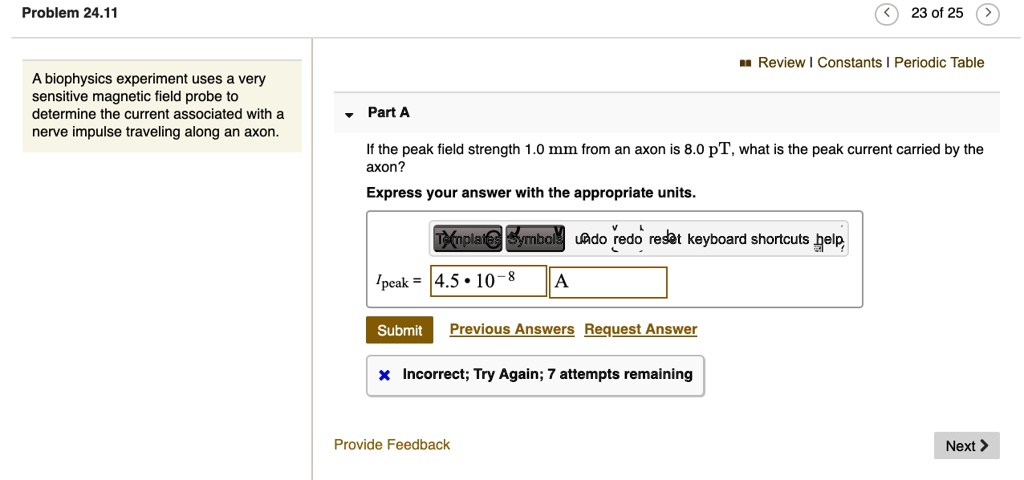 SOLVED: Problem 24.11 23 0f 25 Review Constants Periodic Table biophysics experiment uses very ...