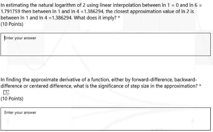 in estimating the natural logarithm of 2 using linear interpolation ...