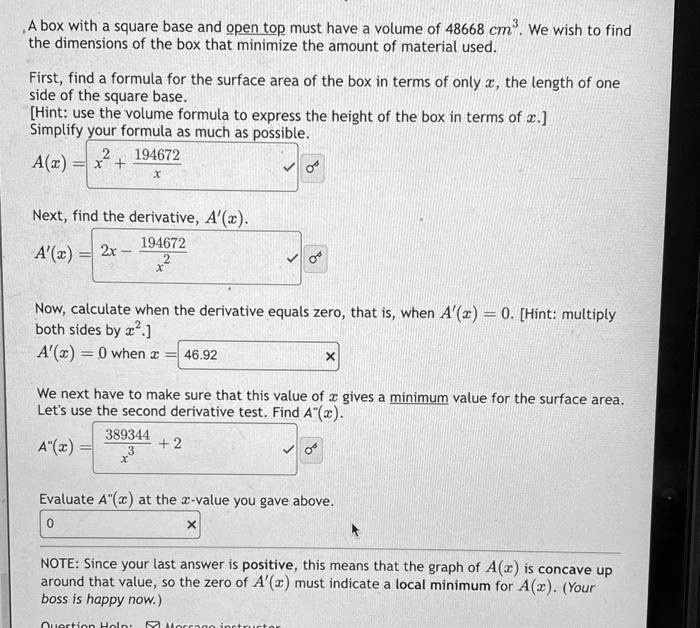 SOLVED: A box with a square base and open top must have a volume of ...