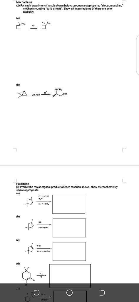 SOLVED: '(2) For each experimental result shown below, propose a step-by-step "electron-pushing ...