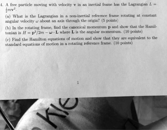 a free particle moving with velocity an inertial frame has the lagrangian l mv what is the ...