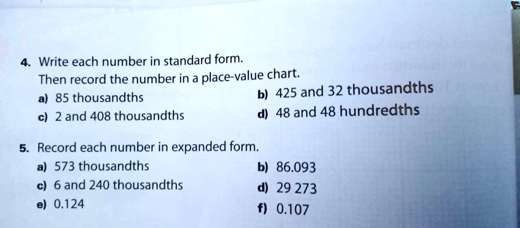 4. Write each number in standard form. Then record the number in a place-value chart. a) 85 ...