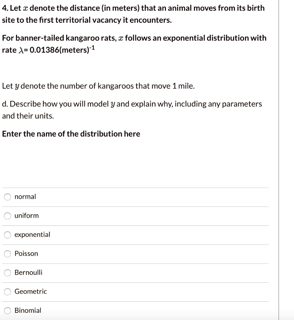 SOLVED: 4.Let x denote the distance (in meters) that an animal moves ...