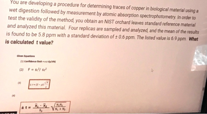 SOLVED: You are developing a procedure for determining wet digestion ...