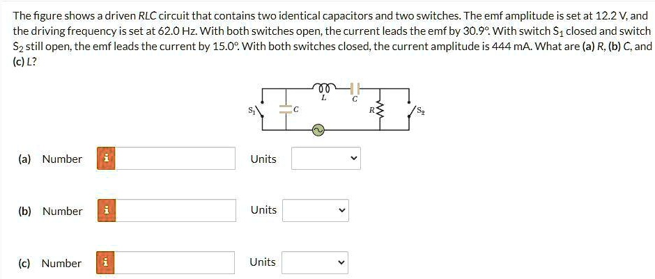 SOLVED: The figure shows driven RLC circuit that contains two identical ...