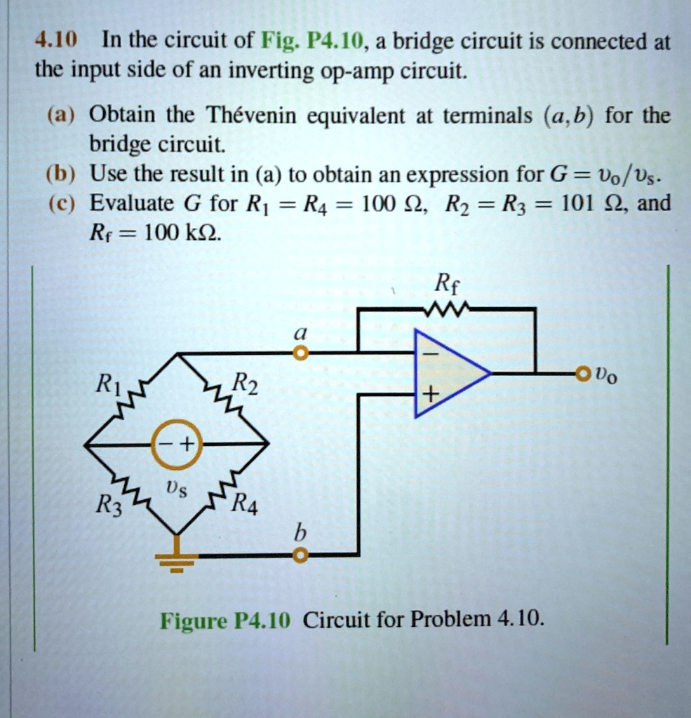 4.10 In the circuit of Fig. P4.10, a bridge circuit is connected at the input side of an ...