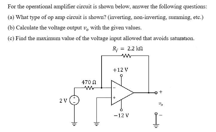 [GET ANSWER] For the operational amplifier circuit is shown below, answer the following ...