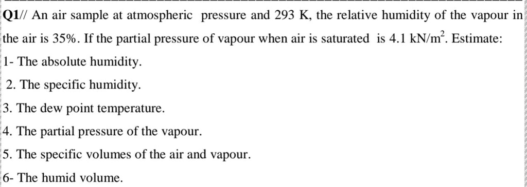 question about humidification operations Q1// An air sample at ...