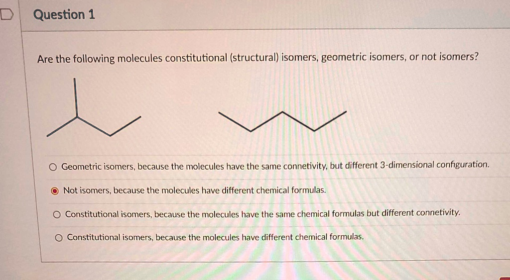 Question 1 Are the following molecules constitutional (structural ...
