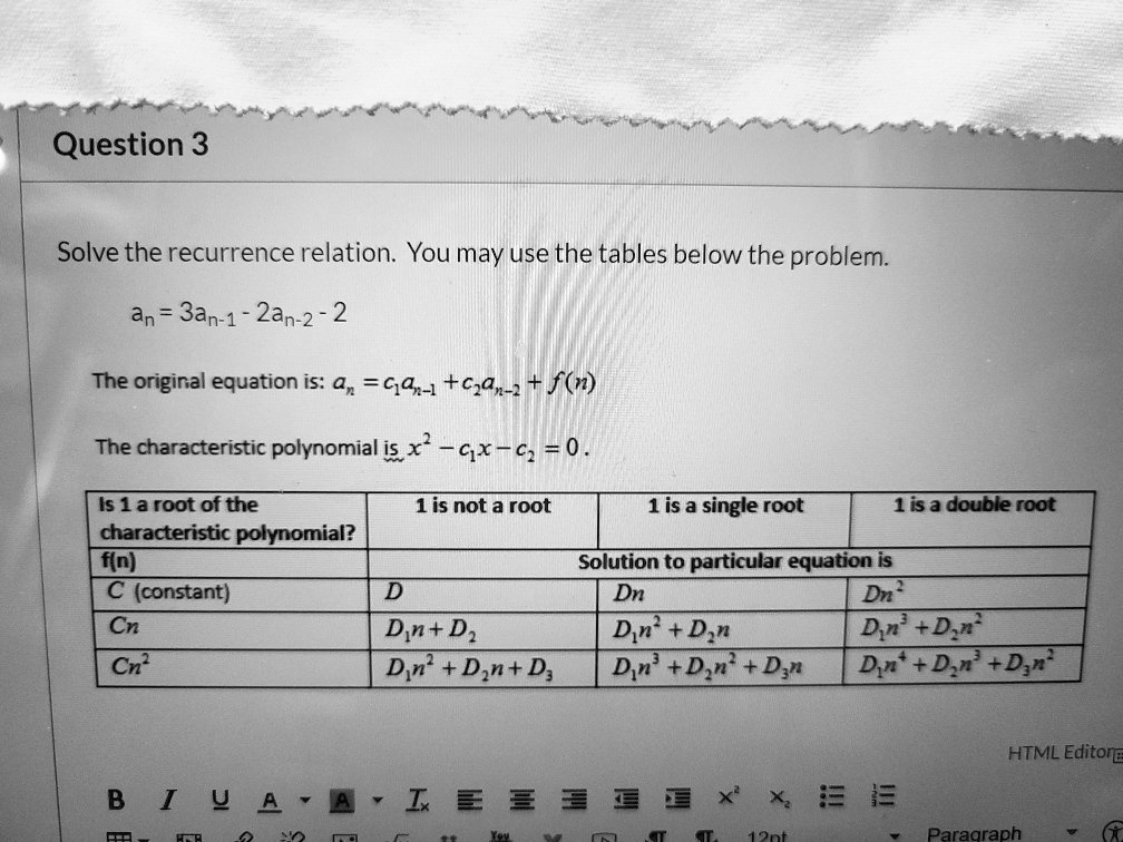 question 3 solve the recurrence relation you may use the tables below ...