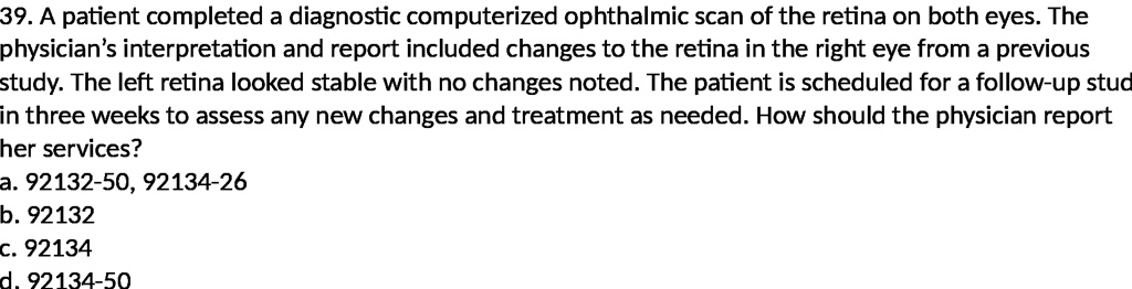 39 a patient completed a diagnostic computerized ophthalmic scan of the ...