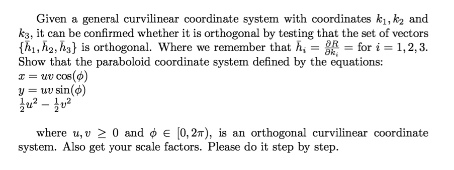 given a general curvilinear coordinate system with coordinates kik2 and ...