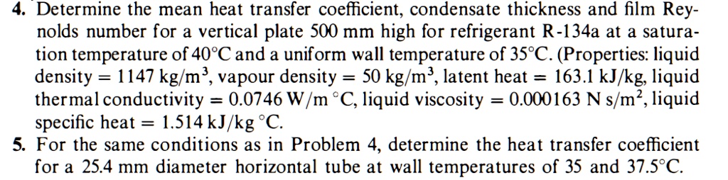 SOLVED: Texts: Convective Boiling and Condensation by Collier Problem ...