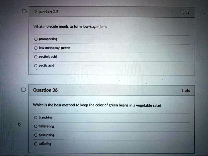 SOLVED: Question 35 What molecule needs to form low-sugar jams ...