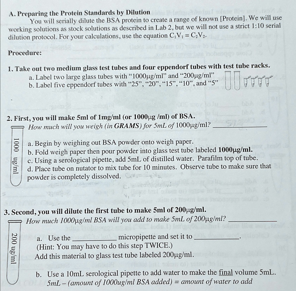 A. Preparing the Protein Standards by Dilution You will serially dilute ...