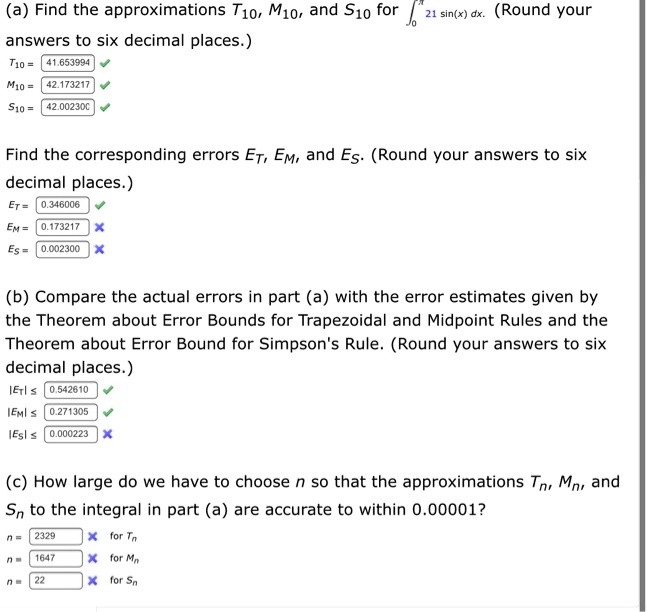 SOLVED: (a) Find the approximations T10r M1O, and S10 for 21 sinf*) Ox ...