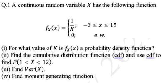 SOLVED: Q.1A continuous random variable X has the following function (1 -3
